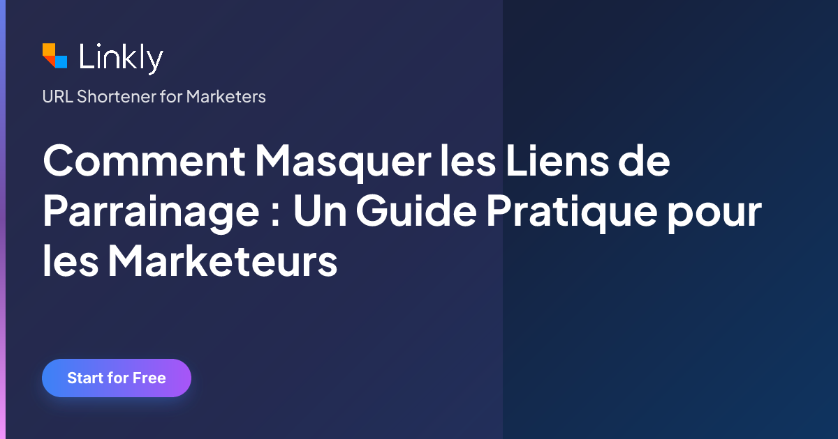 Comment masquer les liens de parrainage : un guide pratique pour les ...