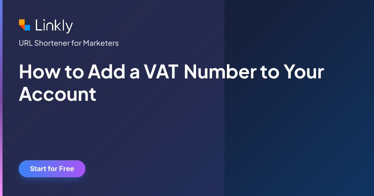 How to Add a VAT Number to Your Account — Linkly