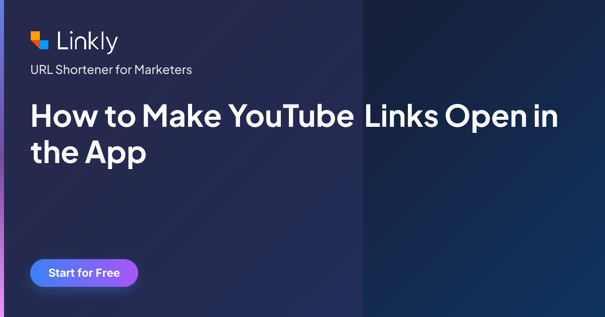 How to Make YouTube Links Open in the App — Linkly