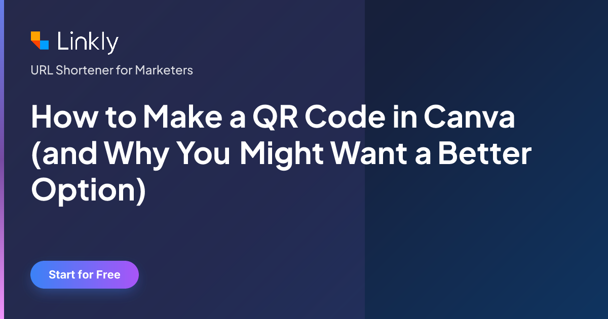 How to Make a QR Code in Canva (and Why You Might Want a Better Option ...